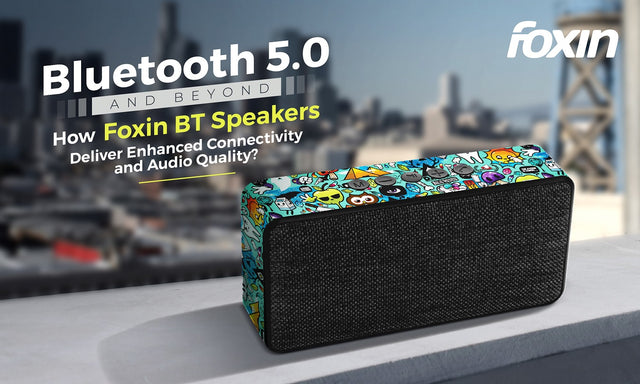 Foxin BT speaker delivering enhanced audio quality – Foxin Brand Store